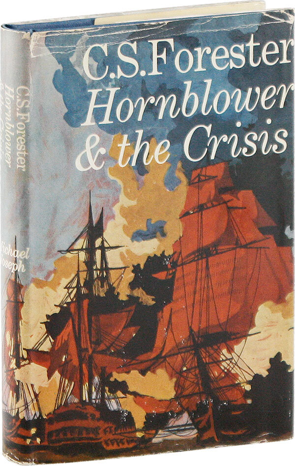 Hornblower and the Crisis | C. S. FORESTER | First Edition